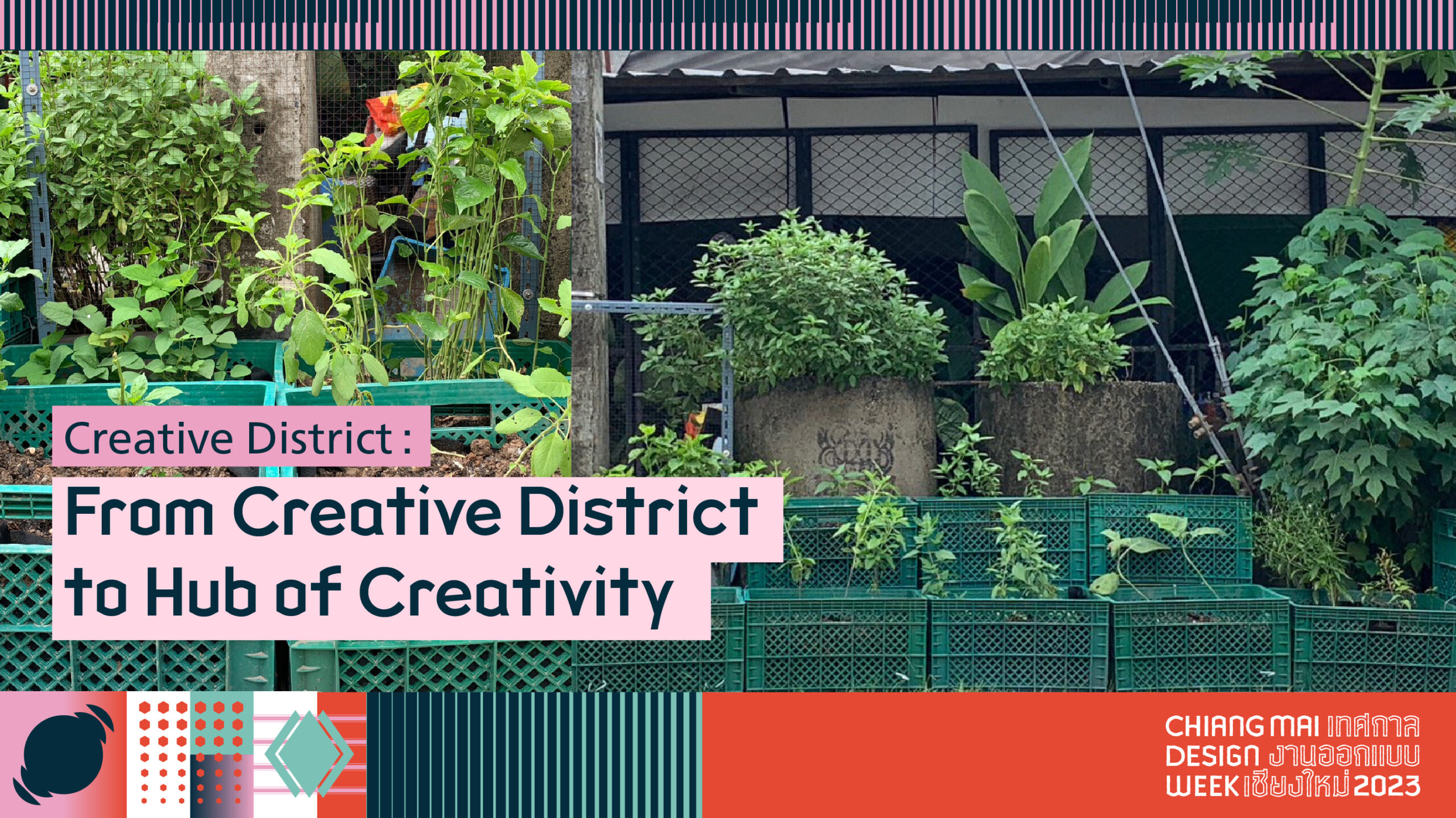 From Creative District to Hub of Creativity | CMDW2023