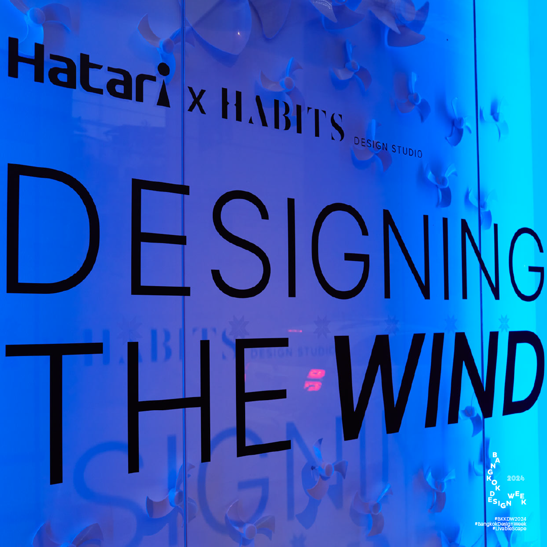 Unveiling the Transformation of Thai Fans by Hatari x Habits Design ...